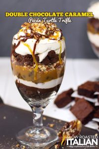 Turtle Dessert Trifle - The Slow Roasted Italian