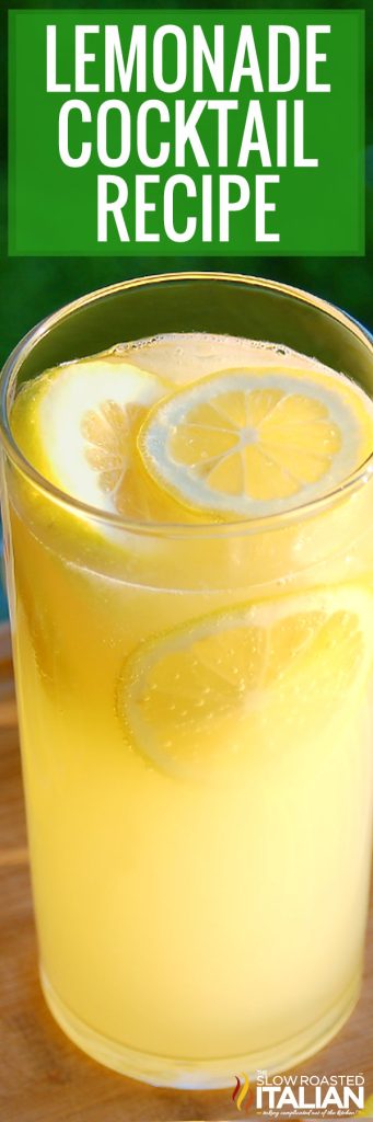 Perfect Lemonade Cocktail - The Slow Roasted Italian