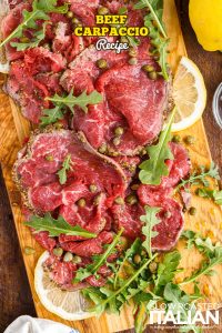 Beef Carpaccio Recipe (Easy Italian Appetizer) - The Slow Roasted Italian