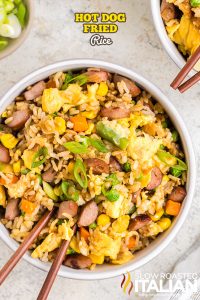 Easy Hot Dog Fried Rice Recipe (Kid Approved!) - The Slow Roasted Italian