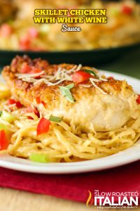 Chicken in White Wine Sauce (Chicken Bianco) + Video - TSRI