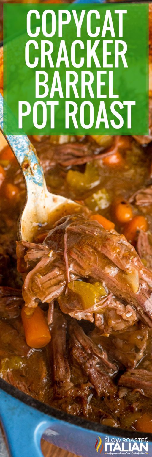 Copycat Cracker Barrel Pot Roast - The Slow Roasted Italian